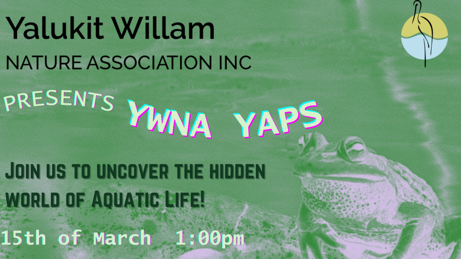 YWNA YAPS – Exploring the Hidden World of Aquatic Life – Yalukit Willam ...